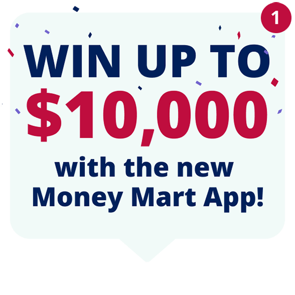 Money Mart App $10K Giveaway